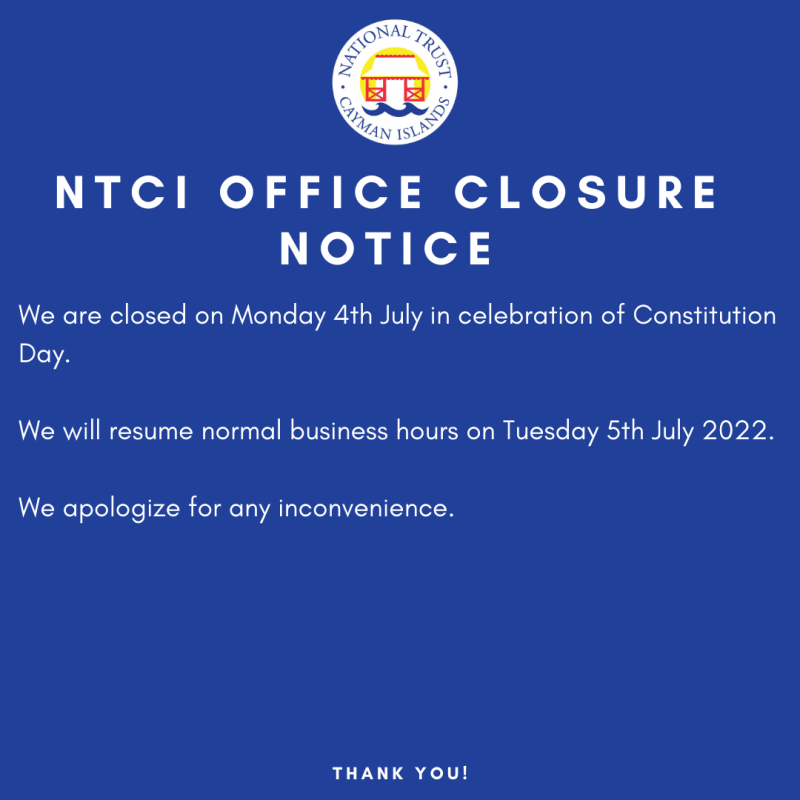 Office Closure Notice: Public Holiday 4th July 2022 - National Trust ...