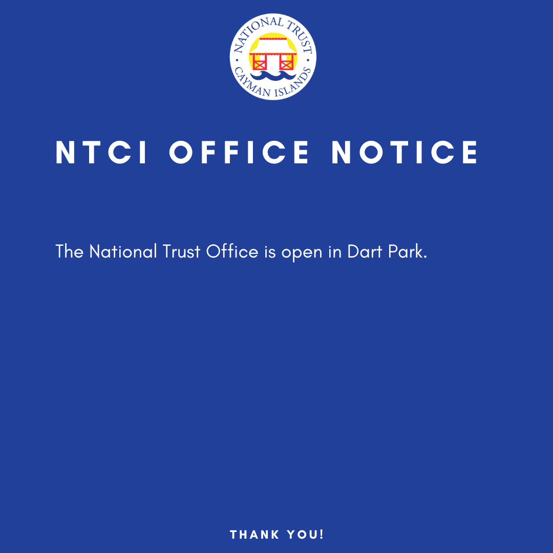 Office Notice: Office is open - National Trust for the Cayman Islands