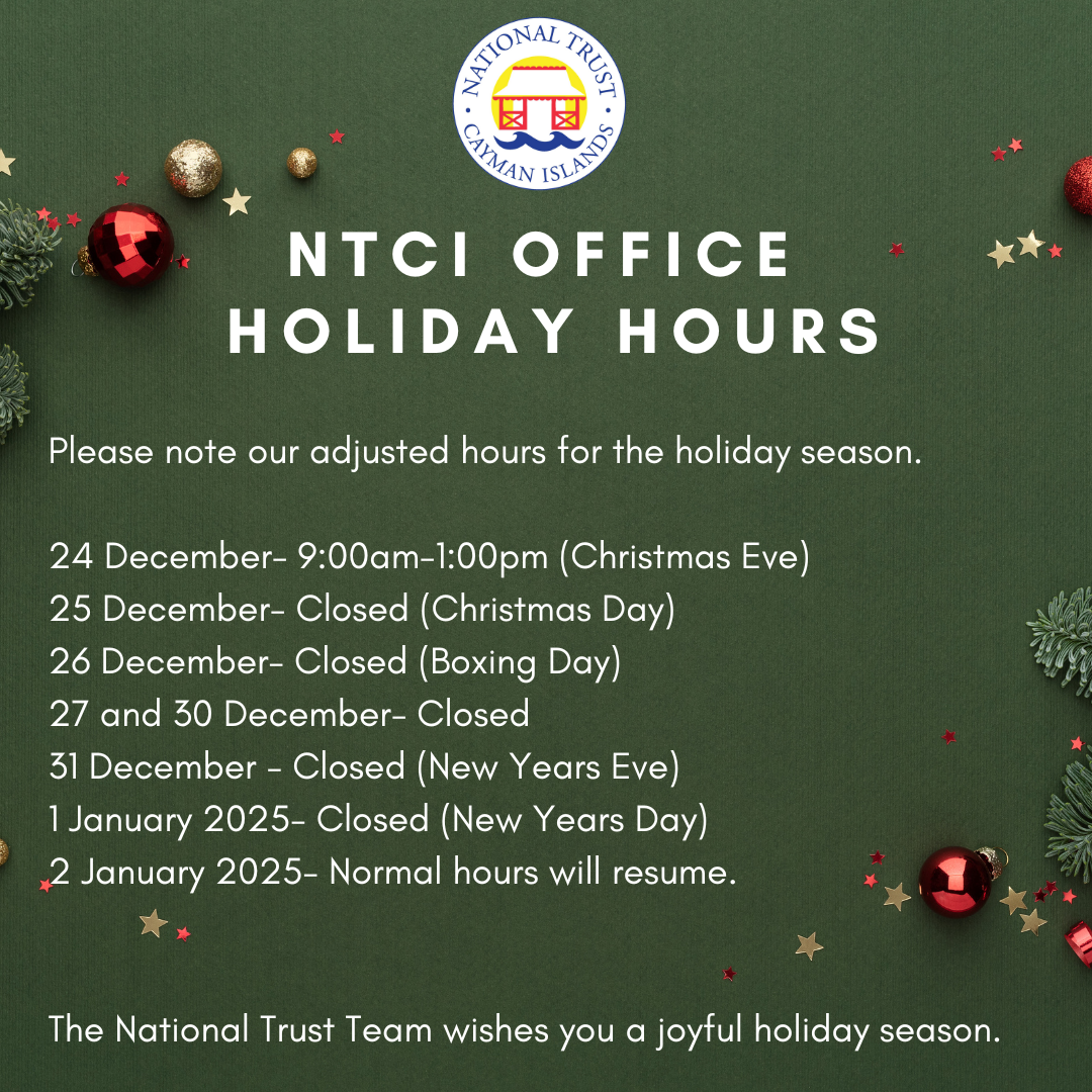 National Trust Office Holiday Hours - National Trust for the Cayman Islands